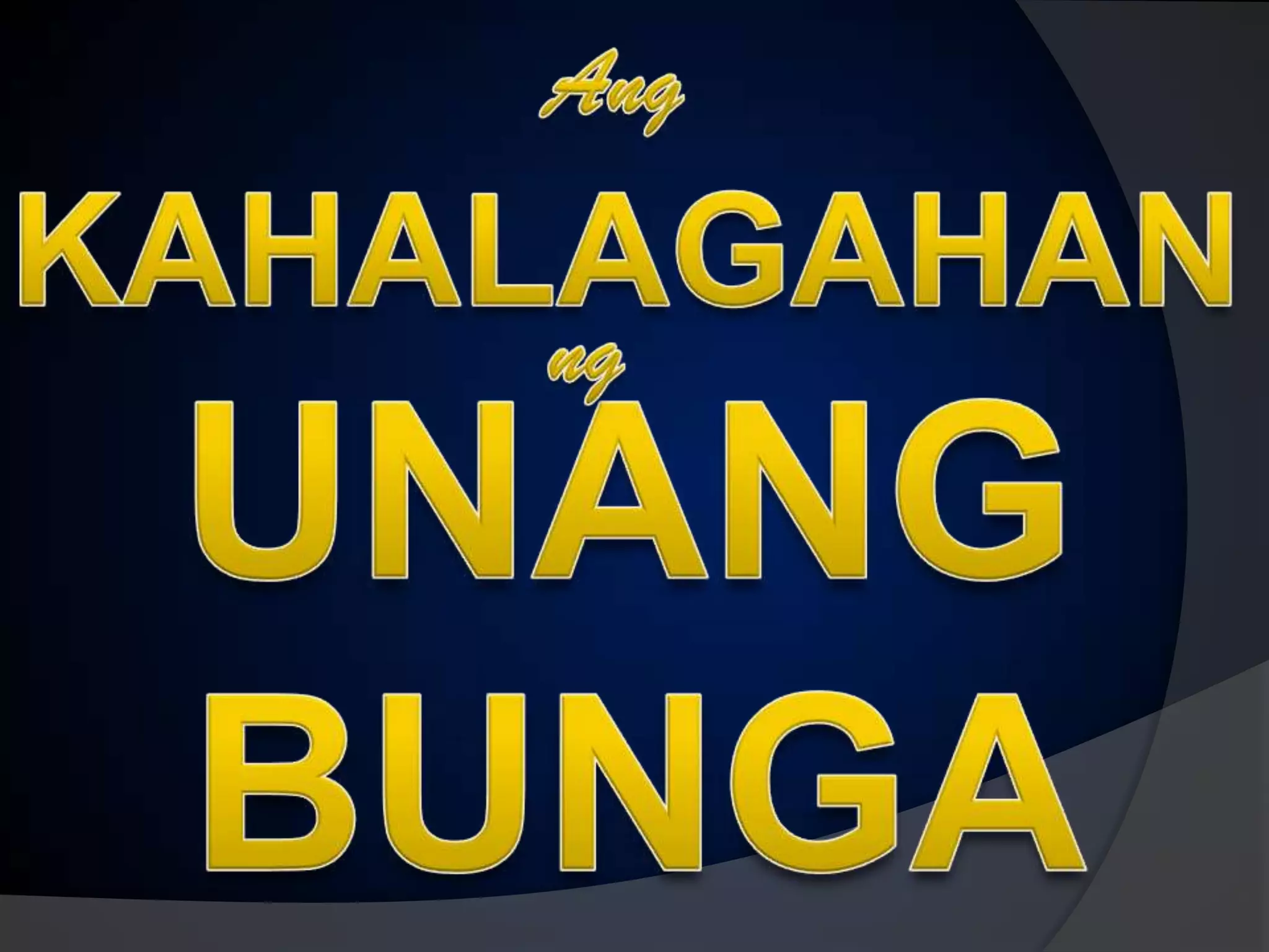 Kahalagahan ng Unang Bunga | PPTX