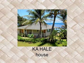 Ka hale vocab | PPT