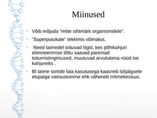 Kahjurresistentsed bt taimed | ODP