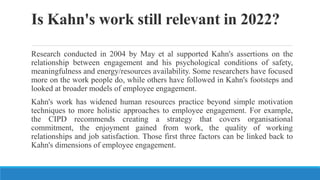 Kahn's work model which is under the employee engagement | PPT