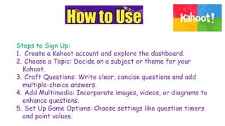KAHOOT.pptx, its uses, benefits, quizes, and usefulnes | PPTX