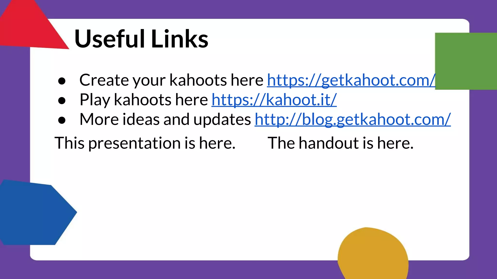 Kahoot: A Game-based Formative Assessment Tool [Slides] | PDF ...