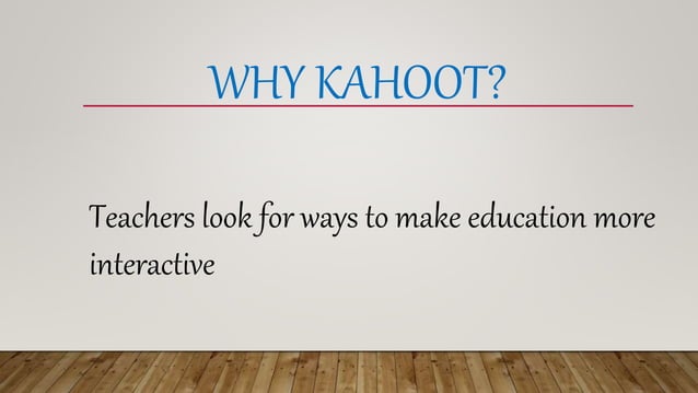 Kahoot | PPT | Free Download