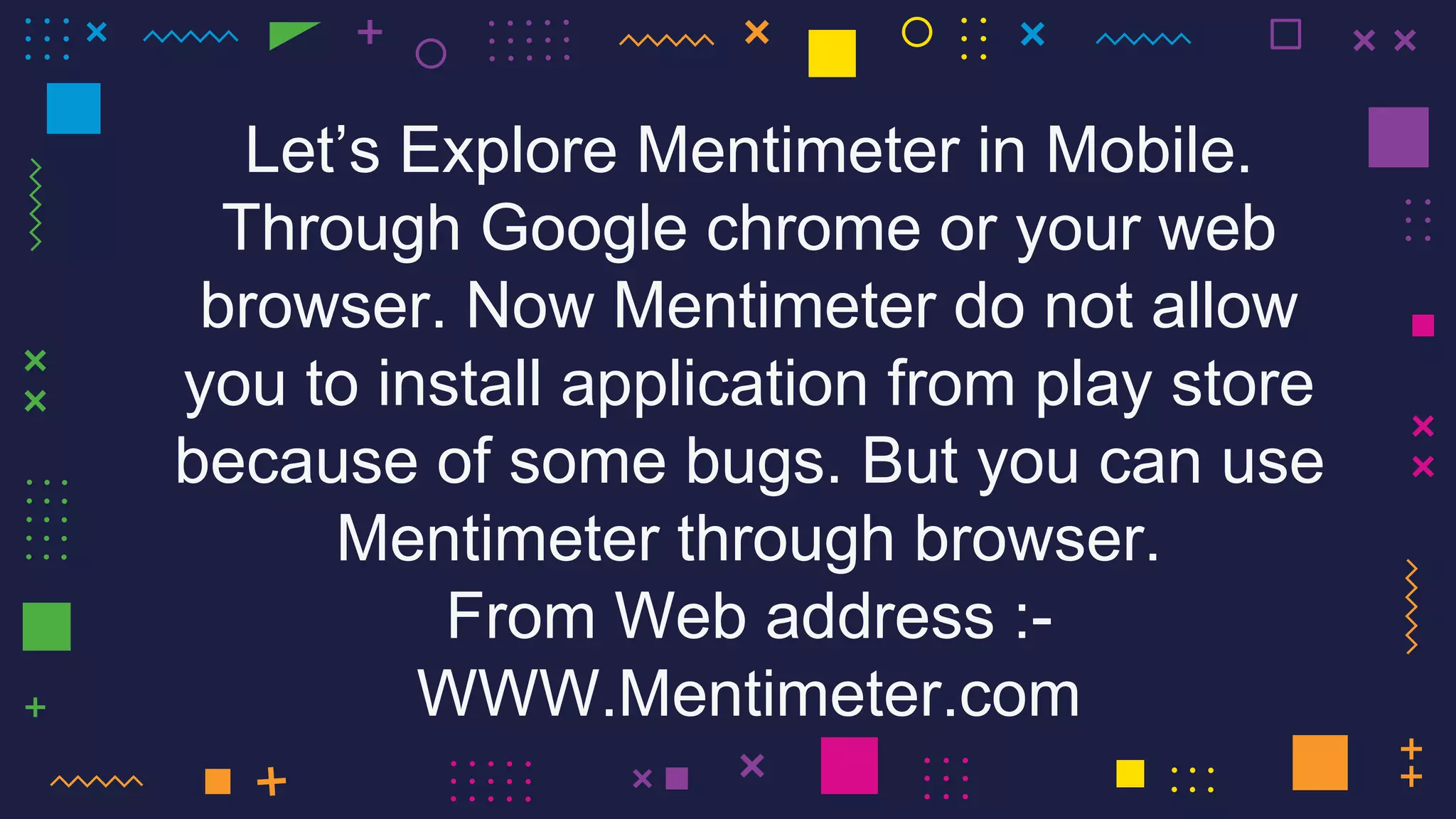 Kahoot and Mentimeter/ ICT Workshop.pptx