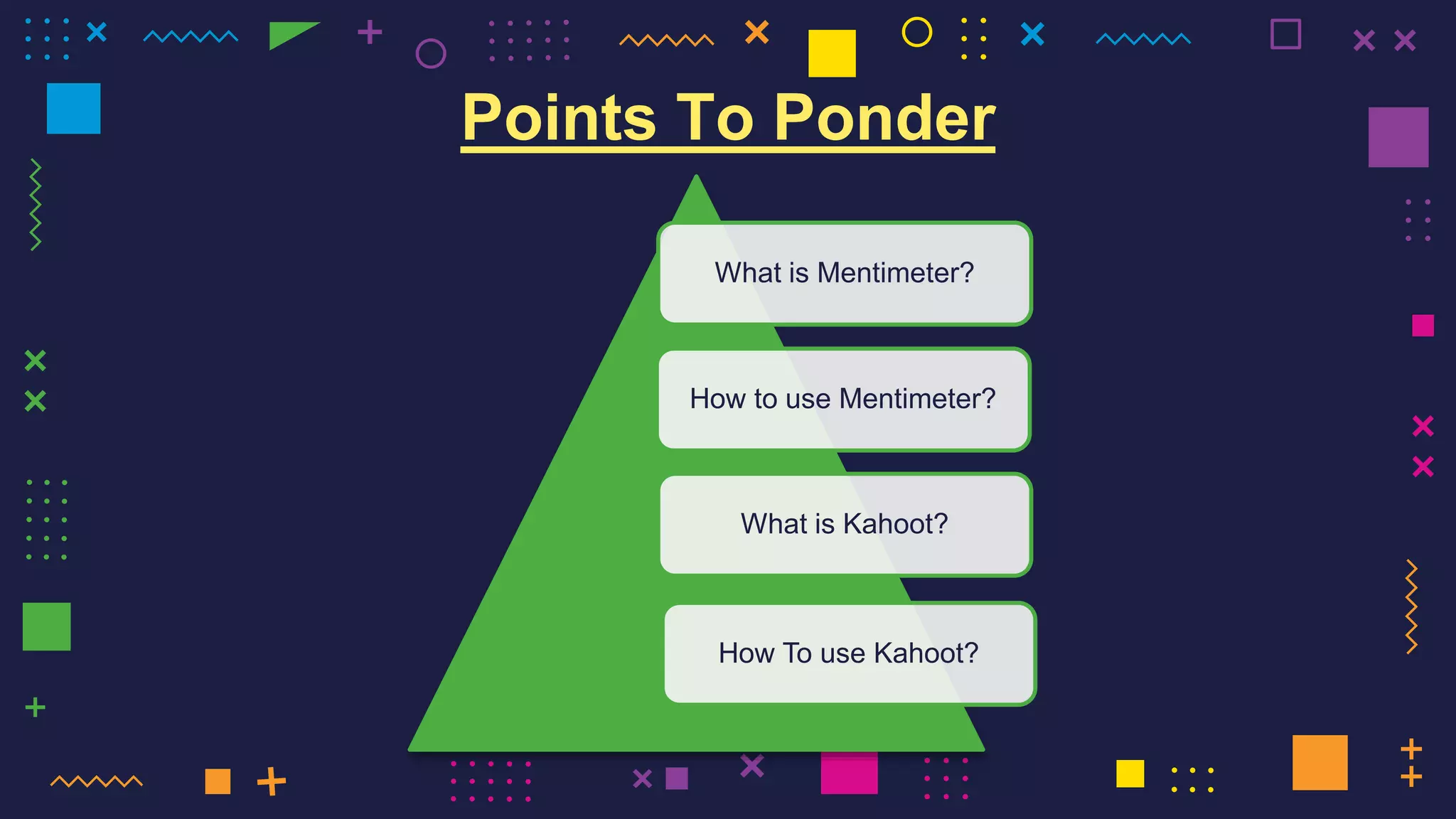 Kahoot and Mentimeter/ ICT Workshop.pptx