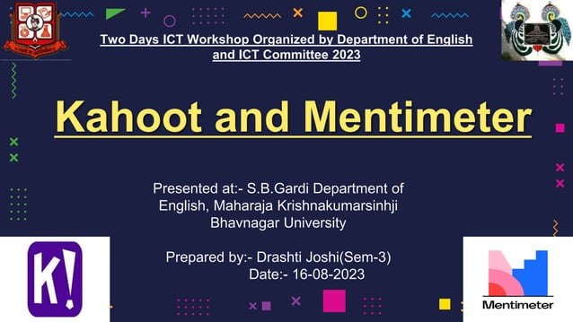 Kahoot and Mentimeter/ ICT Workshop.pptx