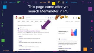 Kahoot and Mentimeter/ ICT Workshop.pptx
