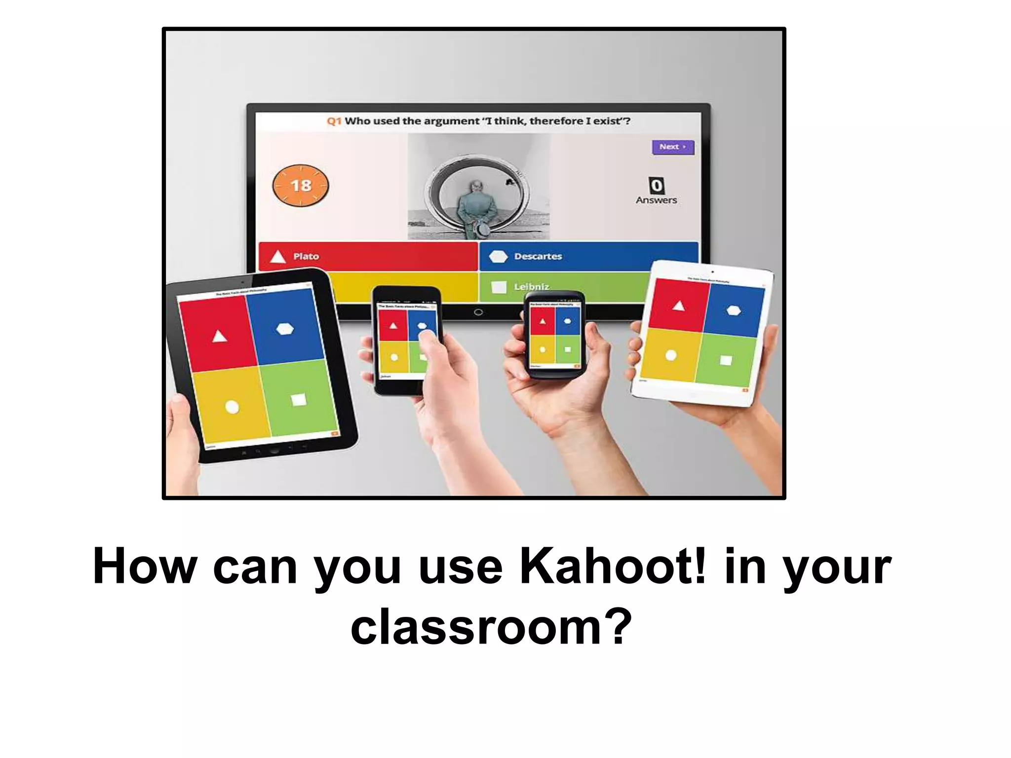 Kahoot how to | PPTX