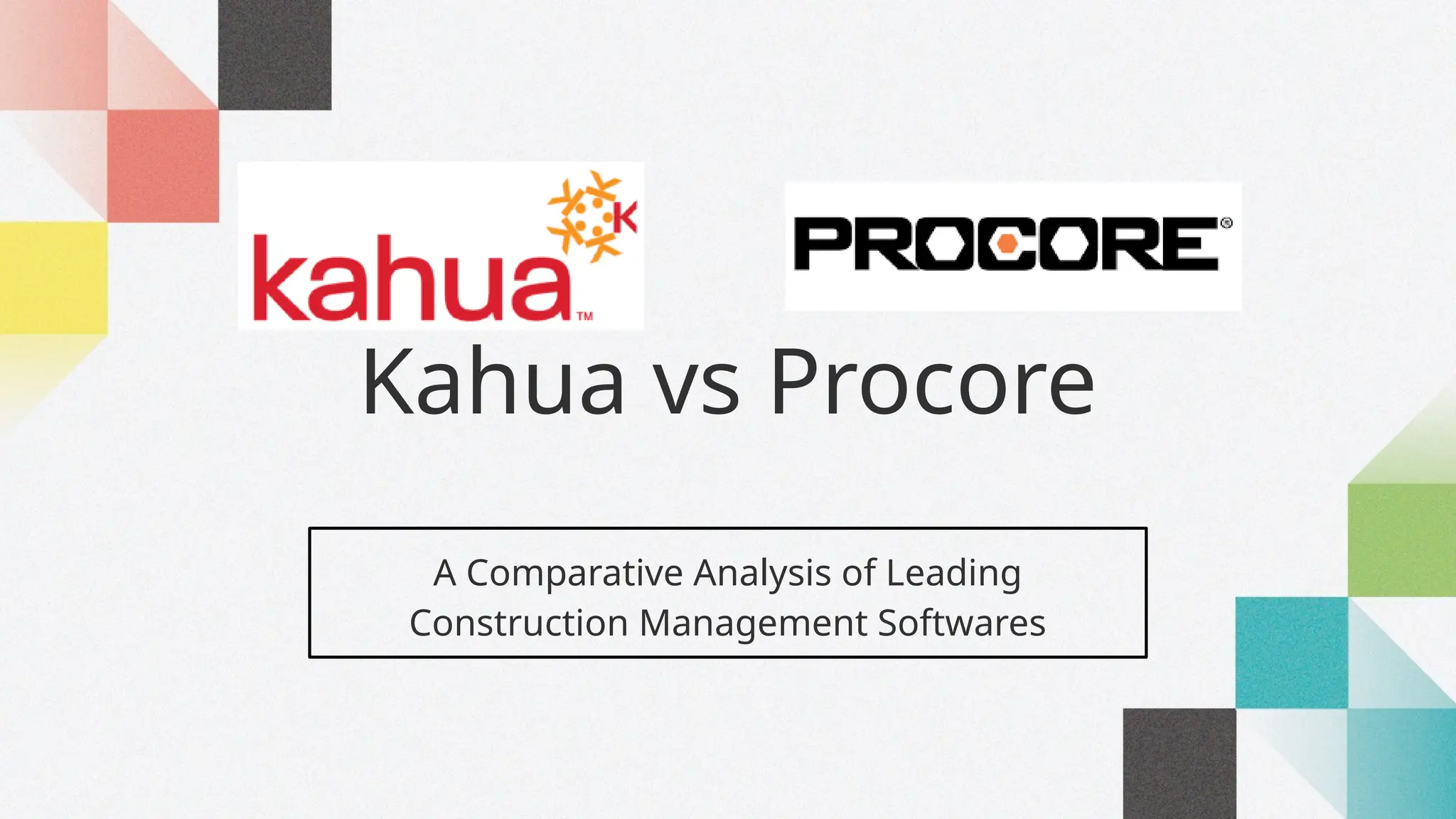 Kahua vs Procore: A Comprehensive Comparison of Construction Management Platforms | PPT