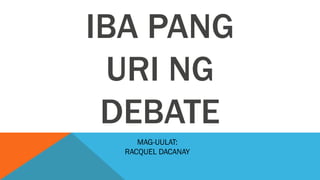 KAHULUGAN-NG-DEBATE-PPT.pptx