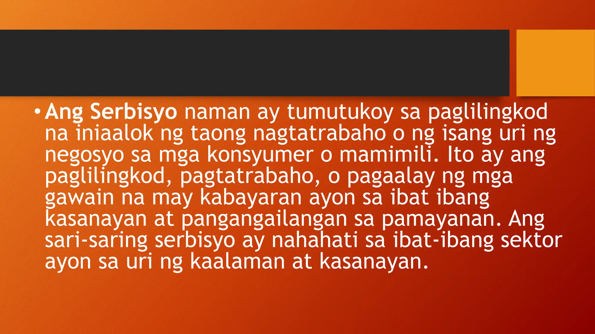 Kahulugan at Pagkakaiba ng Produkto at Serbisyo.pptx