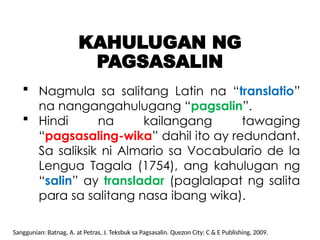 kahulugan, layunin at katuturan ng pagsasalin.pptx