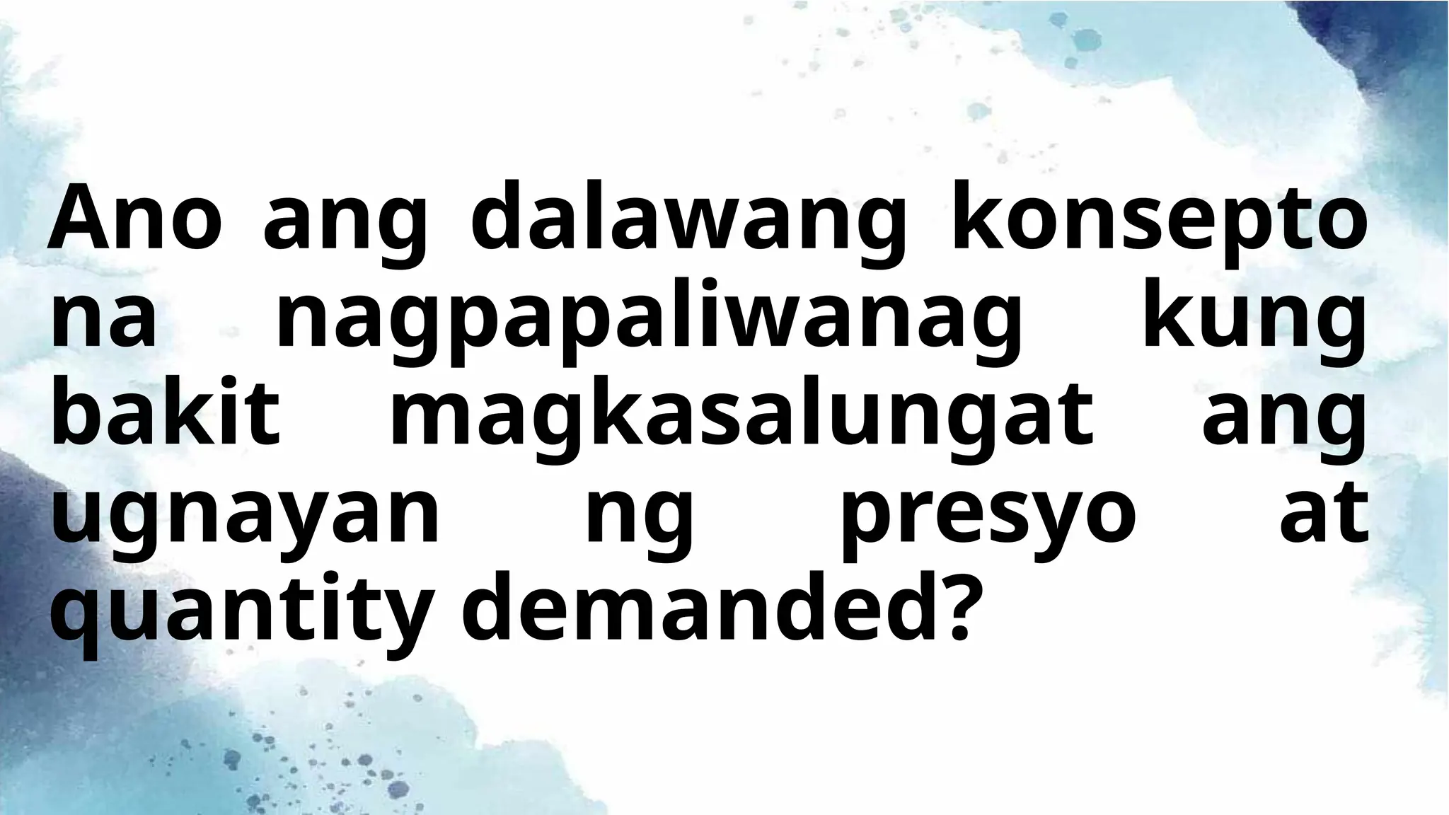 AP 9 QUARTER 2 ANG KAHULUGAN NG DEMAND.pptx
