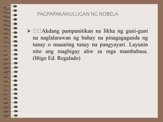 KAHULUGAN NG NOBELA.pptx