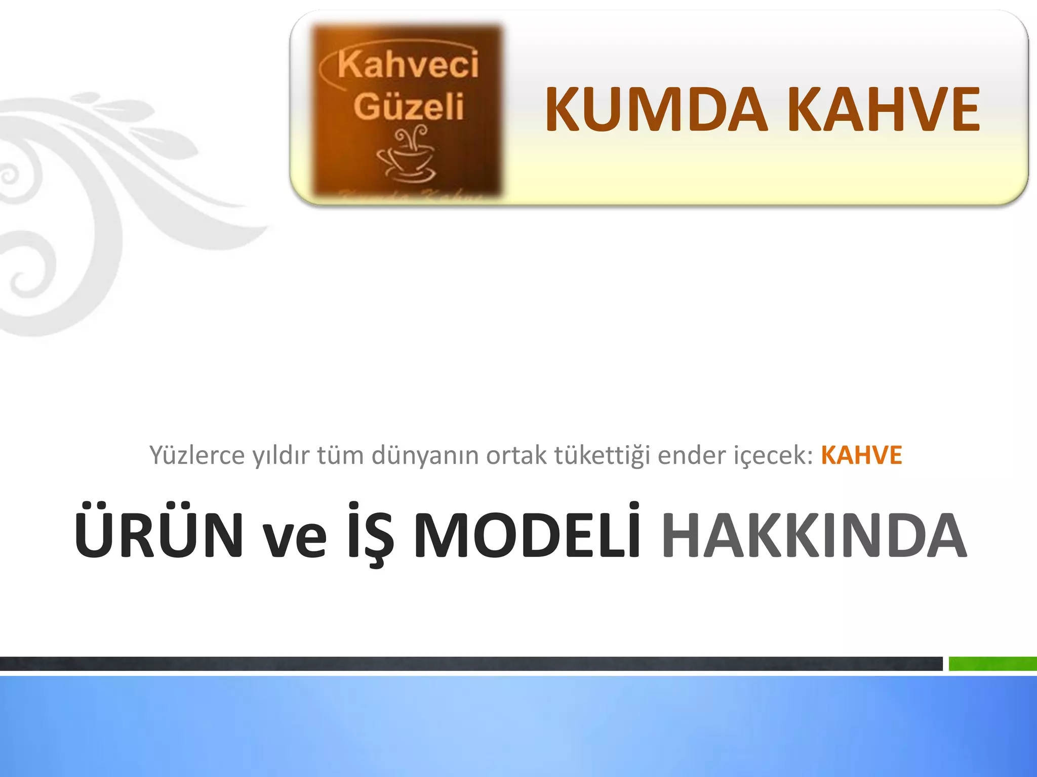 Kahveci guzeli sunum | PPT