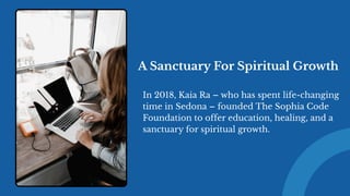 Kaia Ra Sedona - A Global Spiritual Leader | PDF