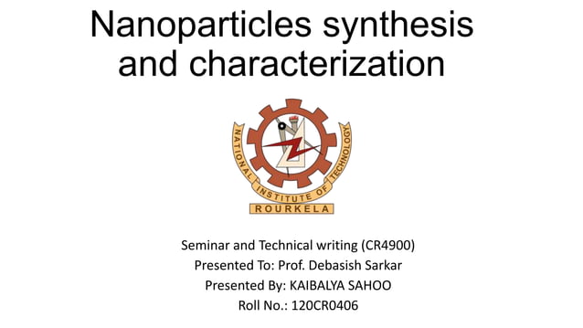 Nanoparticles synthesis and characterization | PPT