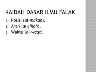 Kaidah Dasar Ilmu Falak (Hisab dan Rukyat).pptx