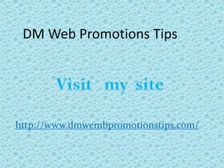 DM Web Promotions Tips | PPTX
