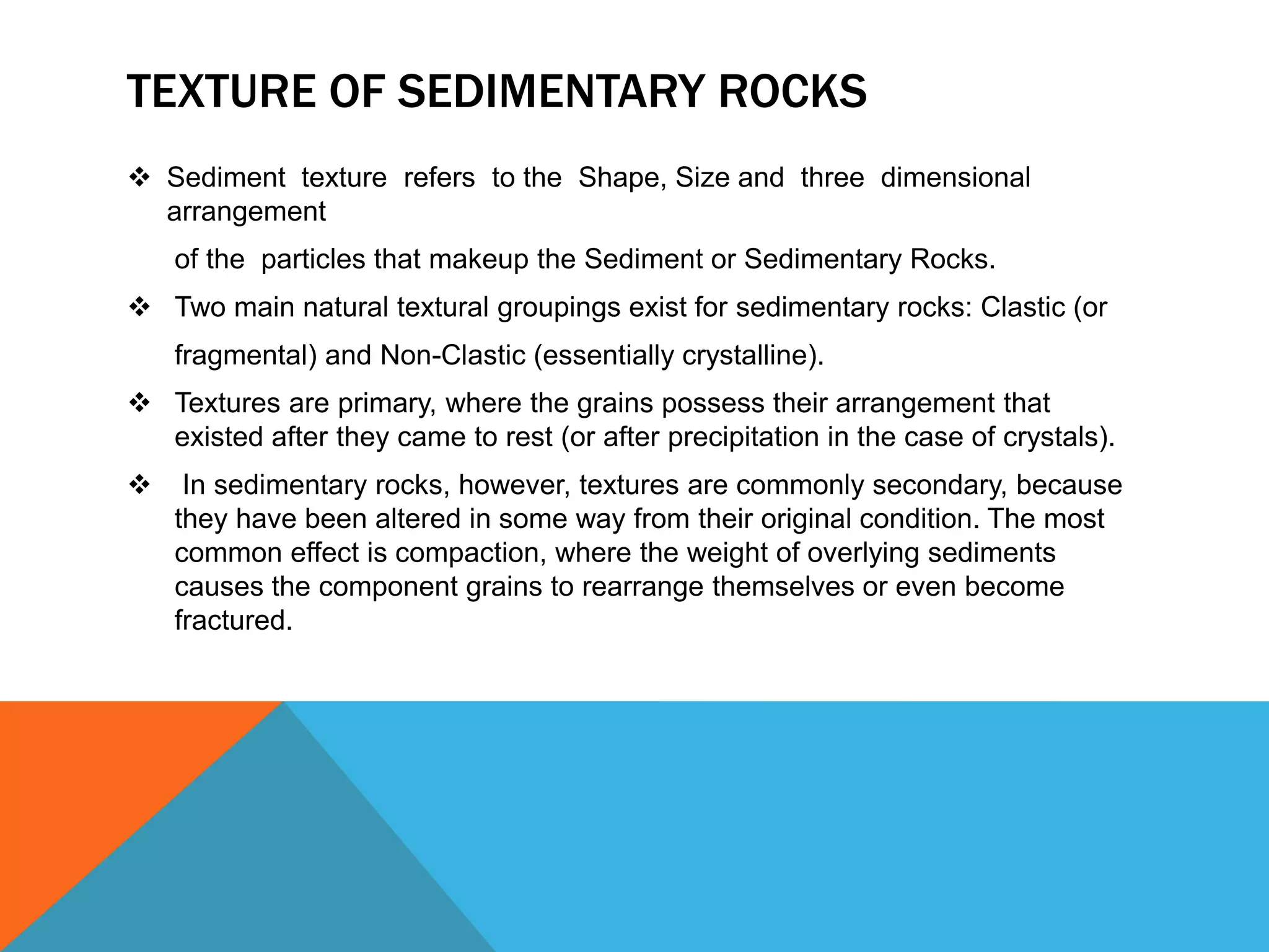 TEXTURES OF SEDIMENTARY ROCKS | PPTX