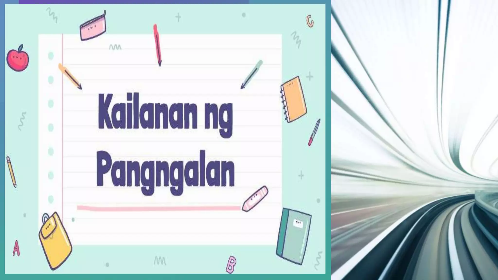 Kailanan ng Pangngalan | PPTX