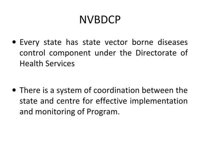National Vector Borne Disease Control Programme (NVBDCP) | PPT