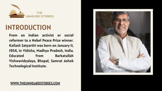 Kailash Satyarthi – The Second Indian Nobel Laureate in Peace PPT.pdf