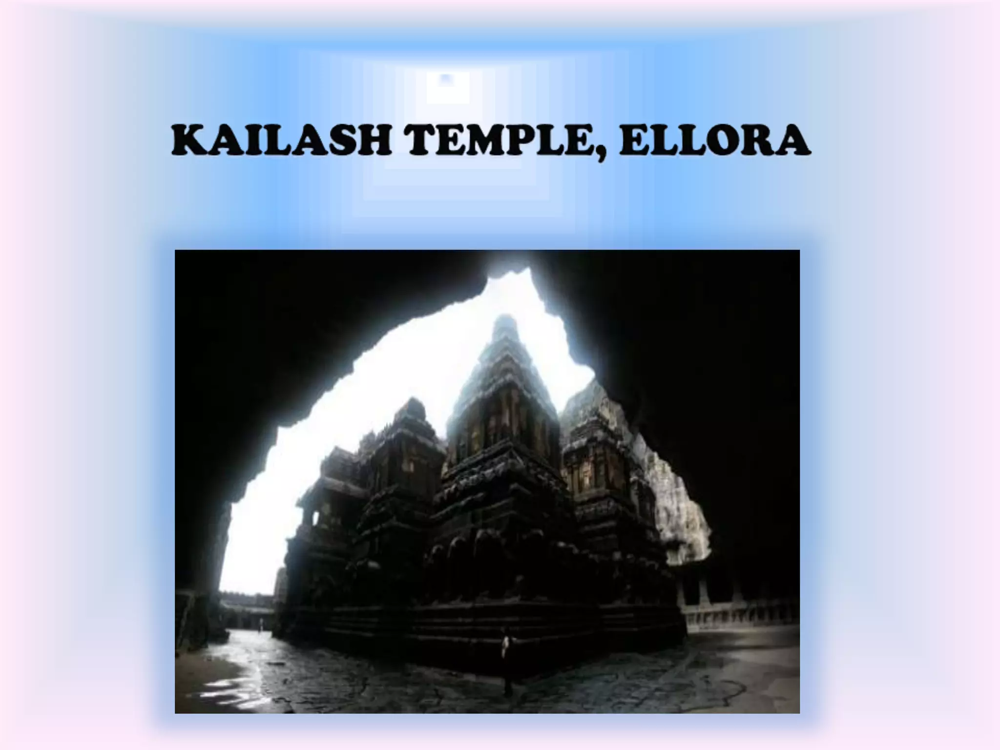 Kailash temple, ellora | PPTX