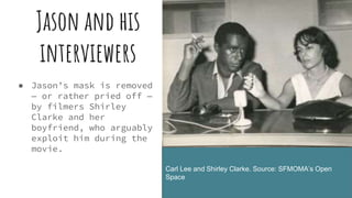 Unmasking Jason Holliday’s persona in his titular film | PPT