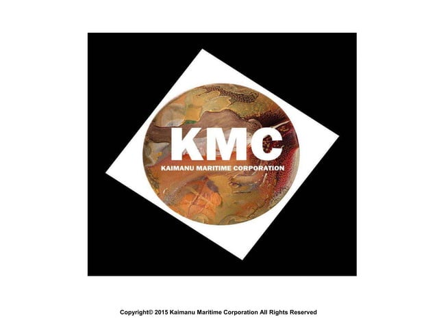 KAIMANU MARITIME CORPORATION | PPT