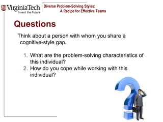 Diverse Problem Solving Styles: A Recipe for Effective Teams | PPTX