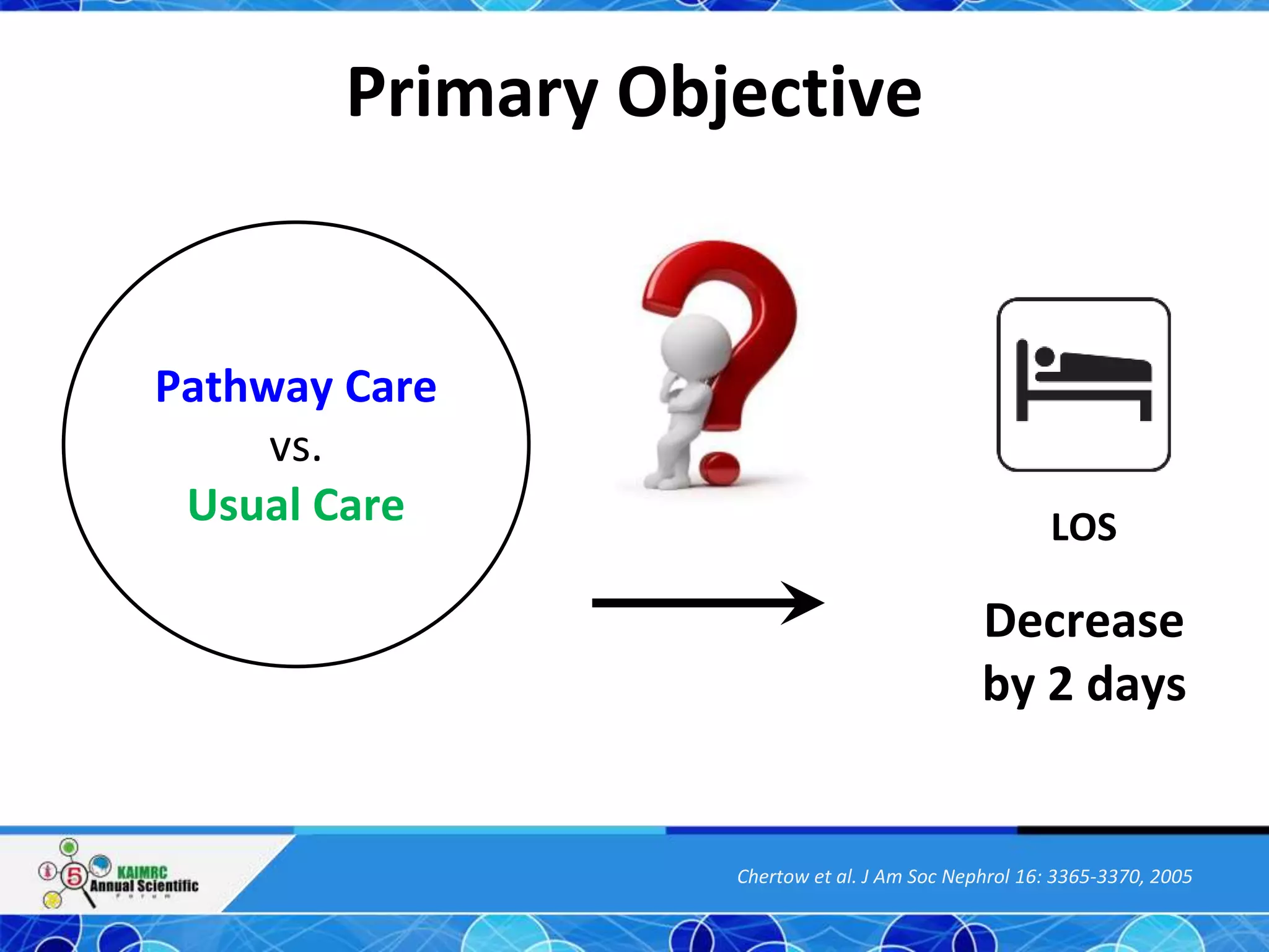 KAIMRC 2014 Oral Presentation: Are Pathways Effective in Acute Kidney Injury | PPTX | Healthcare ...