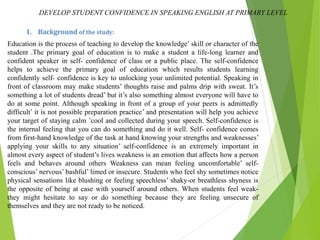 Developing Student Confidence In Speaking English At Primary Level by ...