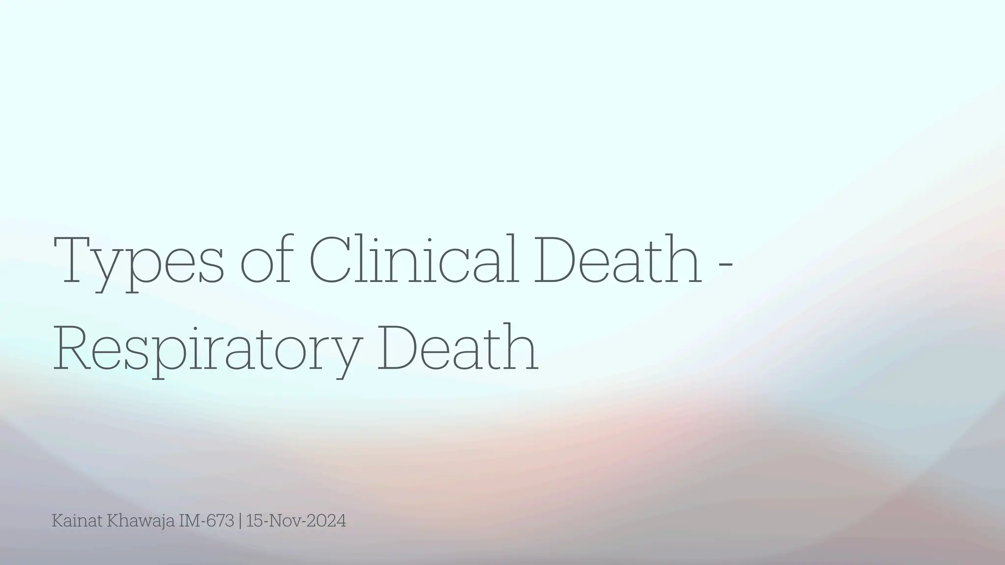 Types of Clinical Death - Respiratory Death.pdf