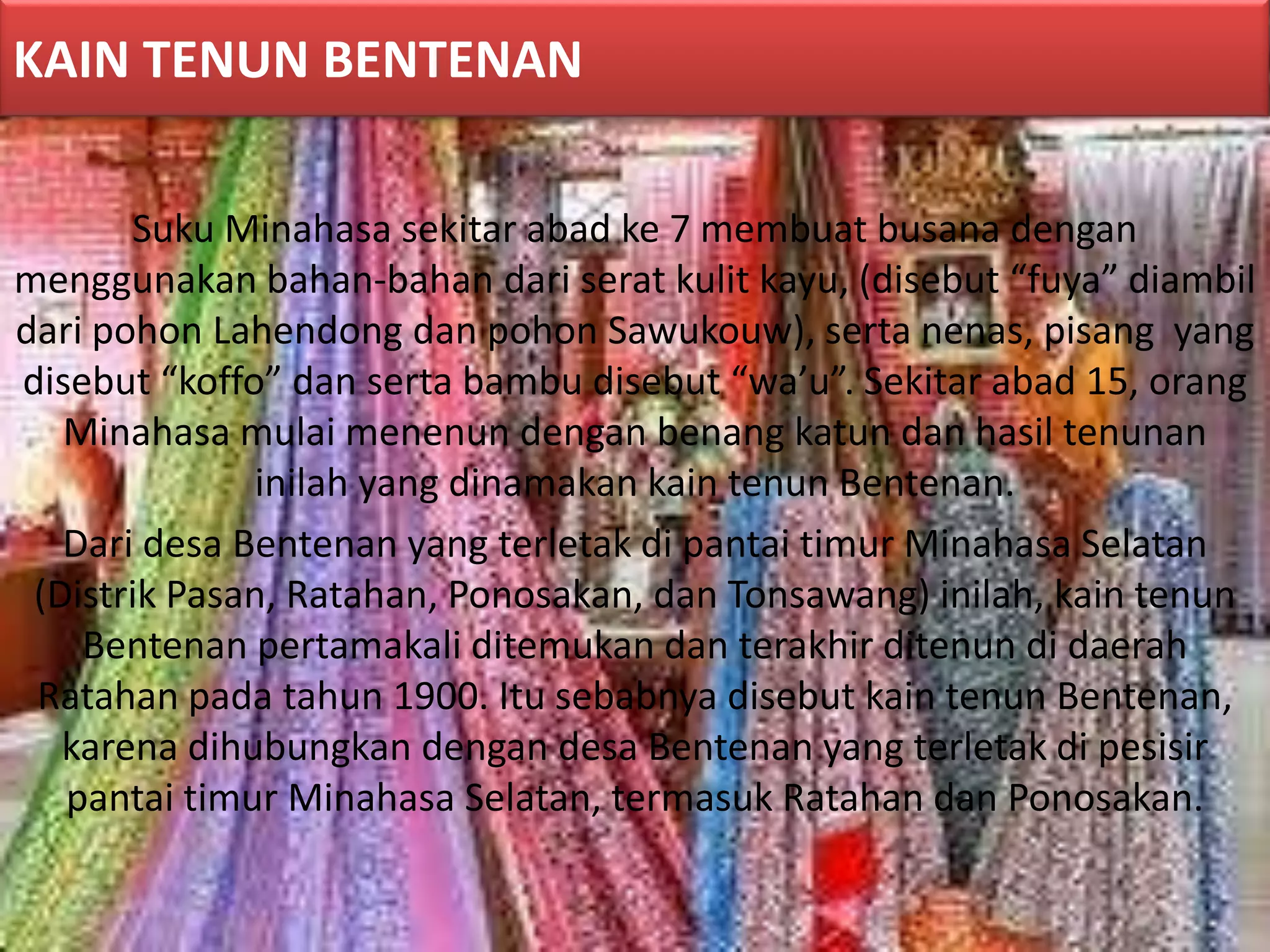 Kain batik bentenan khas sulawesi utara | PPT