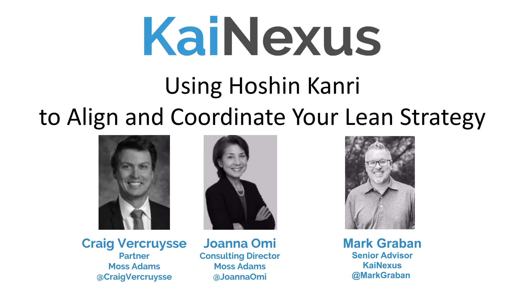 Using Hoshin Kanri to Align and Coordinate Your Lean Strategy | PDF