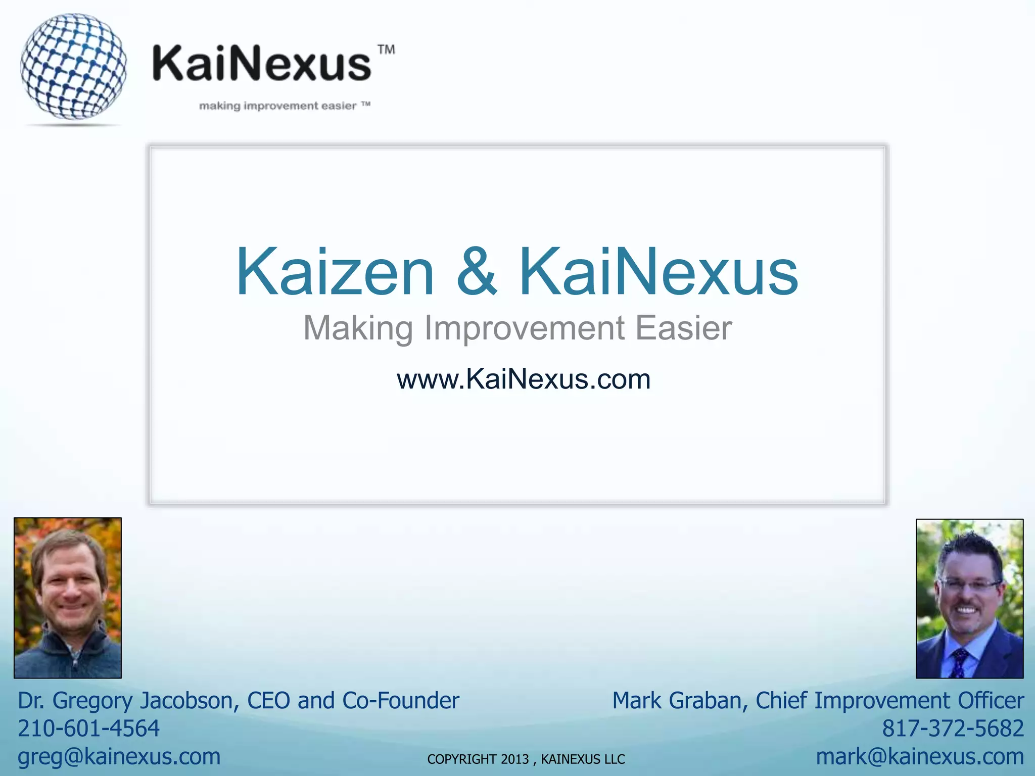 Kaizen & KaiNexus - Making Improvement Easier | PPTX