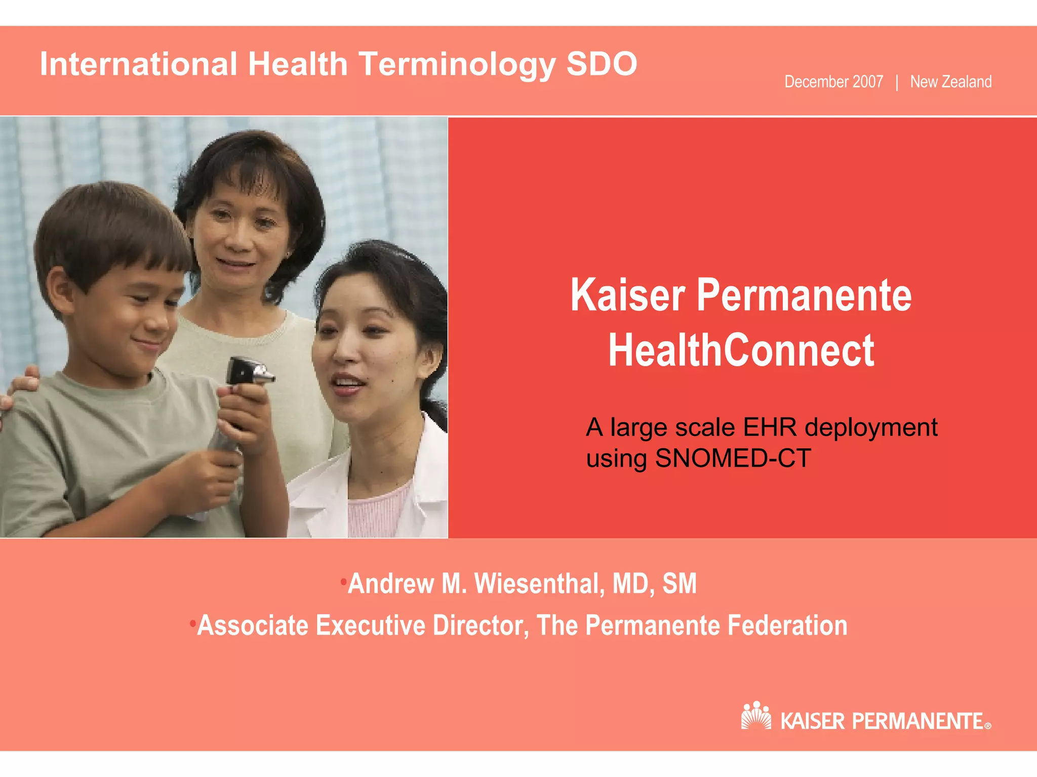 Kaiser Permanente HealthConnect - EHR and SNOMED | PPT