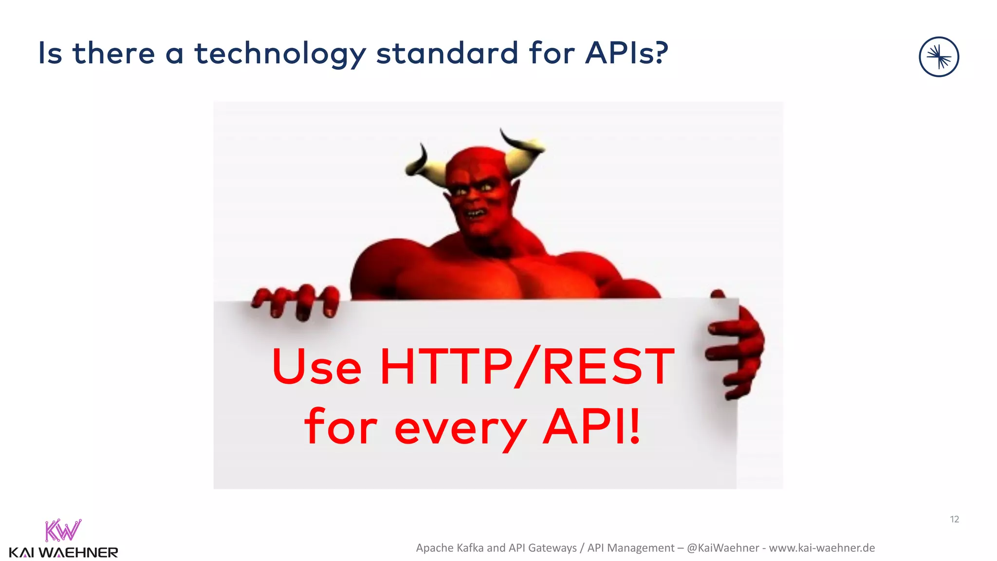 Apache Kafka And Api Management Api Gateway Friends Enemies Or Frenemies Kai Waehner
