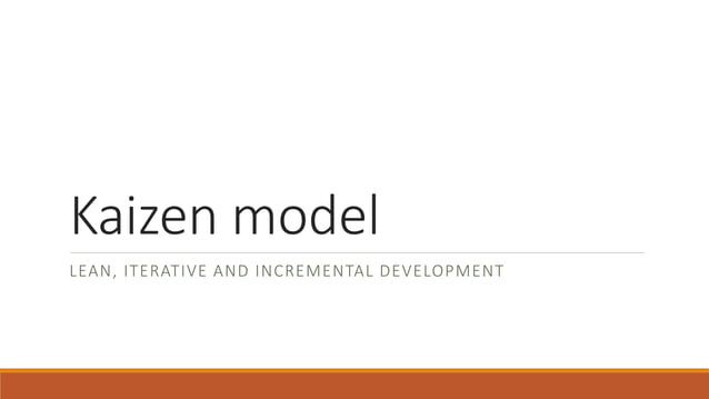 Kaizen software development model | PPTX | Computer Software and ...