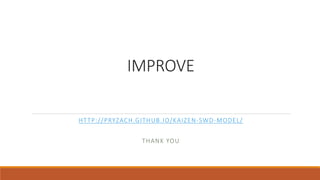 Kaizen software development model | PPTX | Computer Software and Applications | Computing