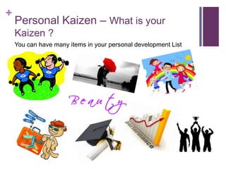Kaizen for Personal Success | PPT