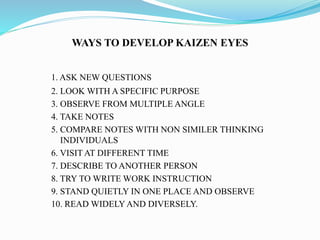Kaizen, A Continuous Improvements | PPTX