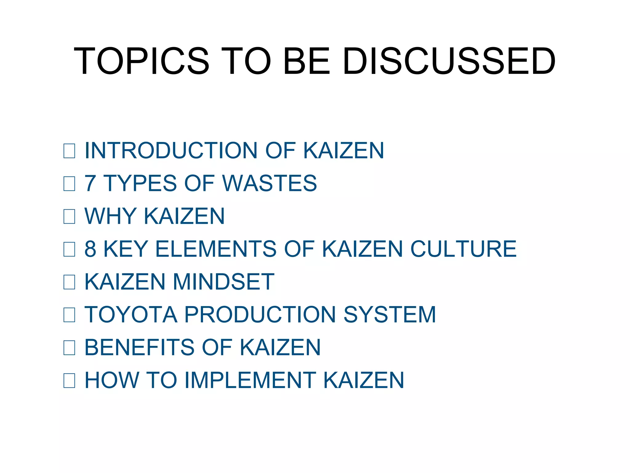 Kaizen (Concepts, Benefits, Supports) | PPTX
