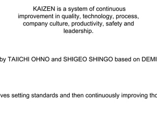 Kaizen (Concepts, Benefits, Supports) | PPTX