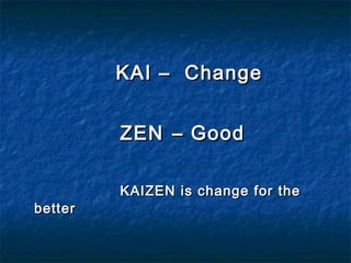 KAIZEN | PPT