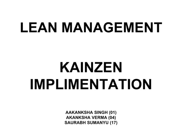 Lean Management - Kaizen Implementation | PPTX