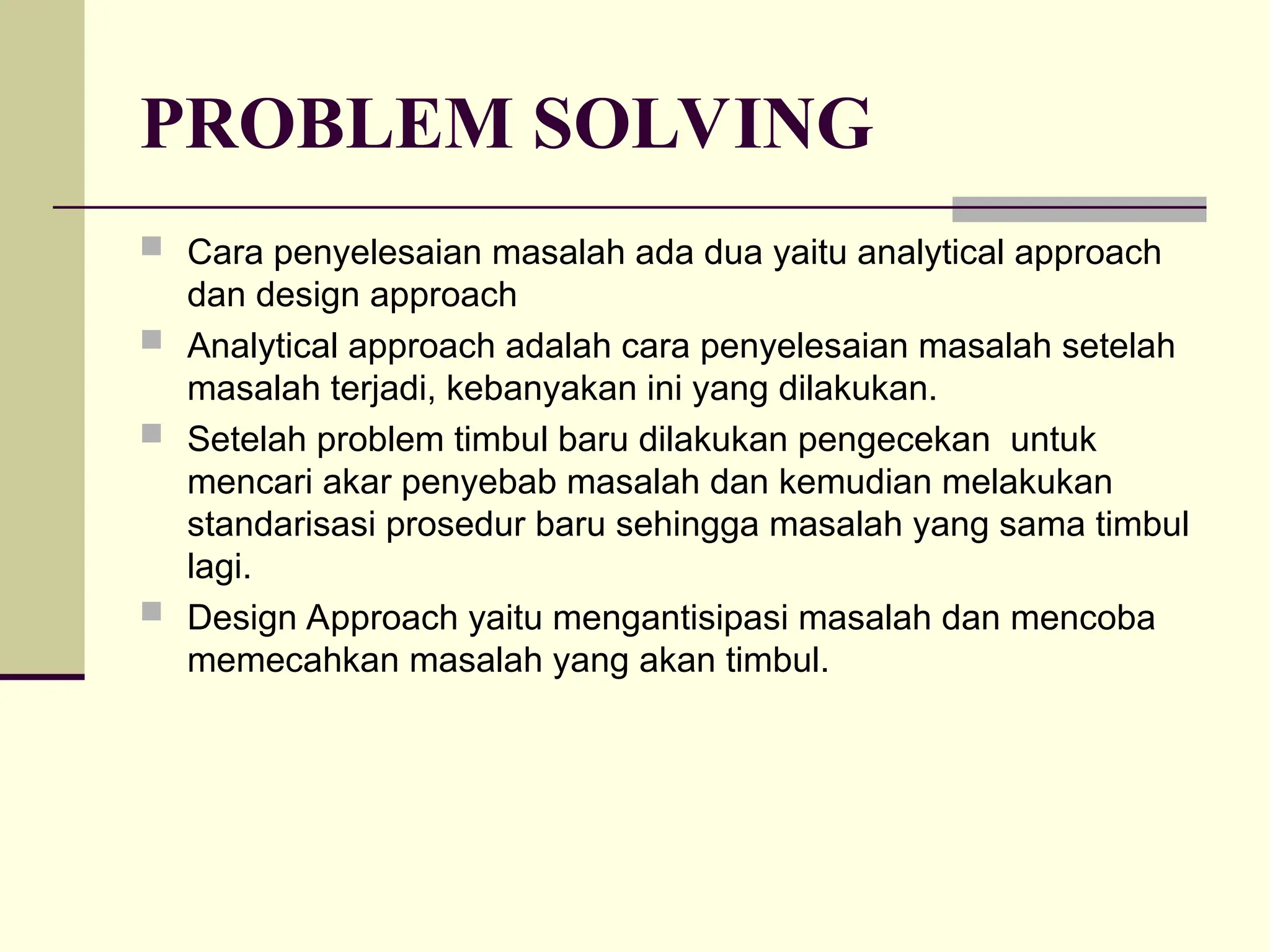 Kaizen proses kaizen dalam rangka melakukan efisiensi kerja dilapangan ...