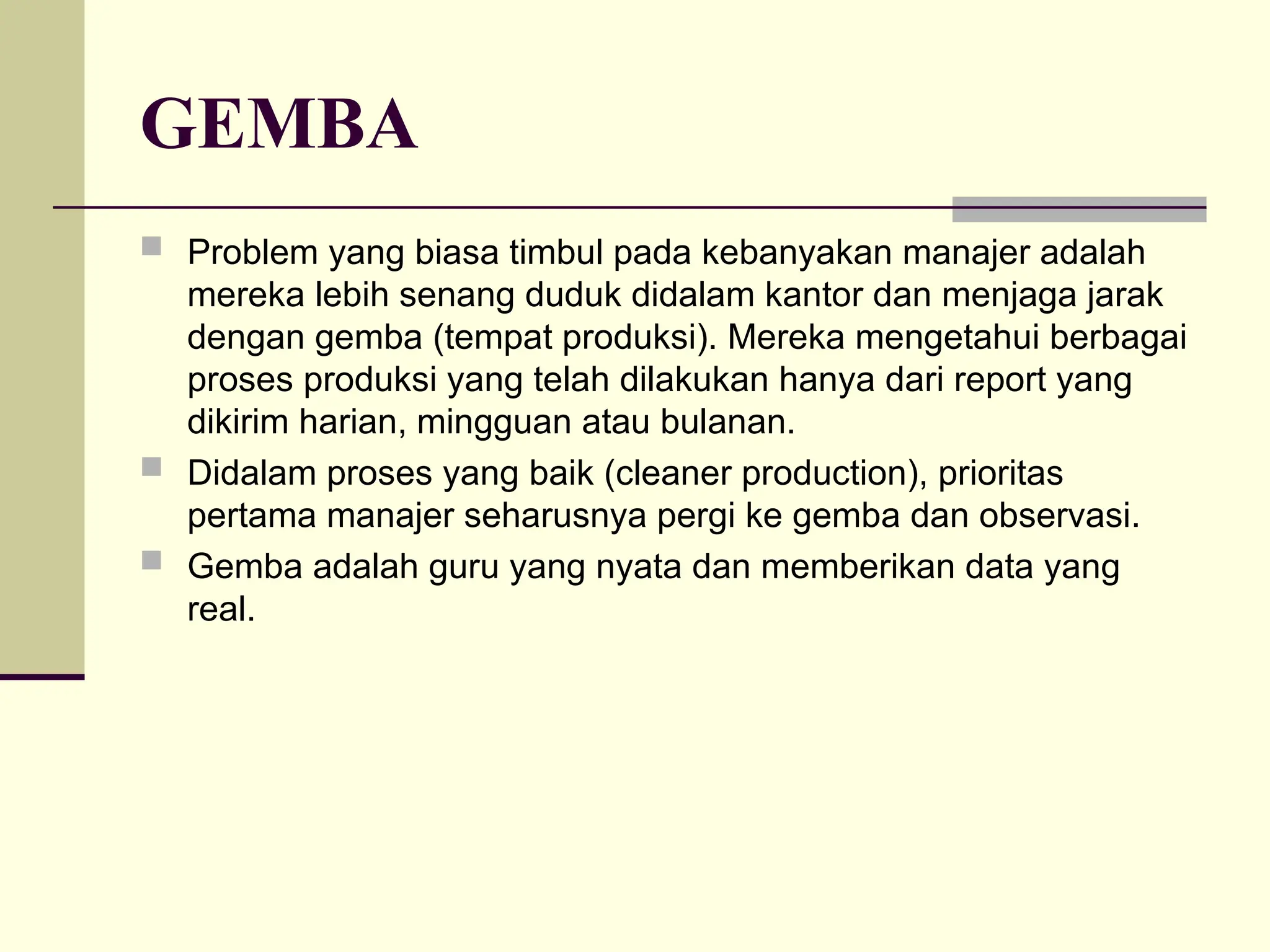 Kaizen proses kaizen dalam rangka melakukan efisiensi kerja dilapangan ...