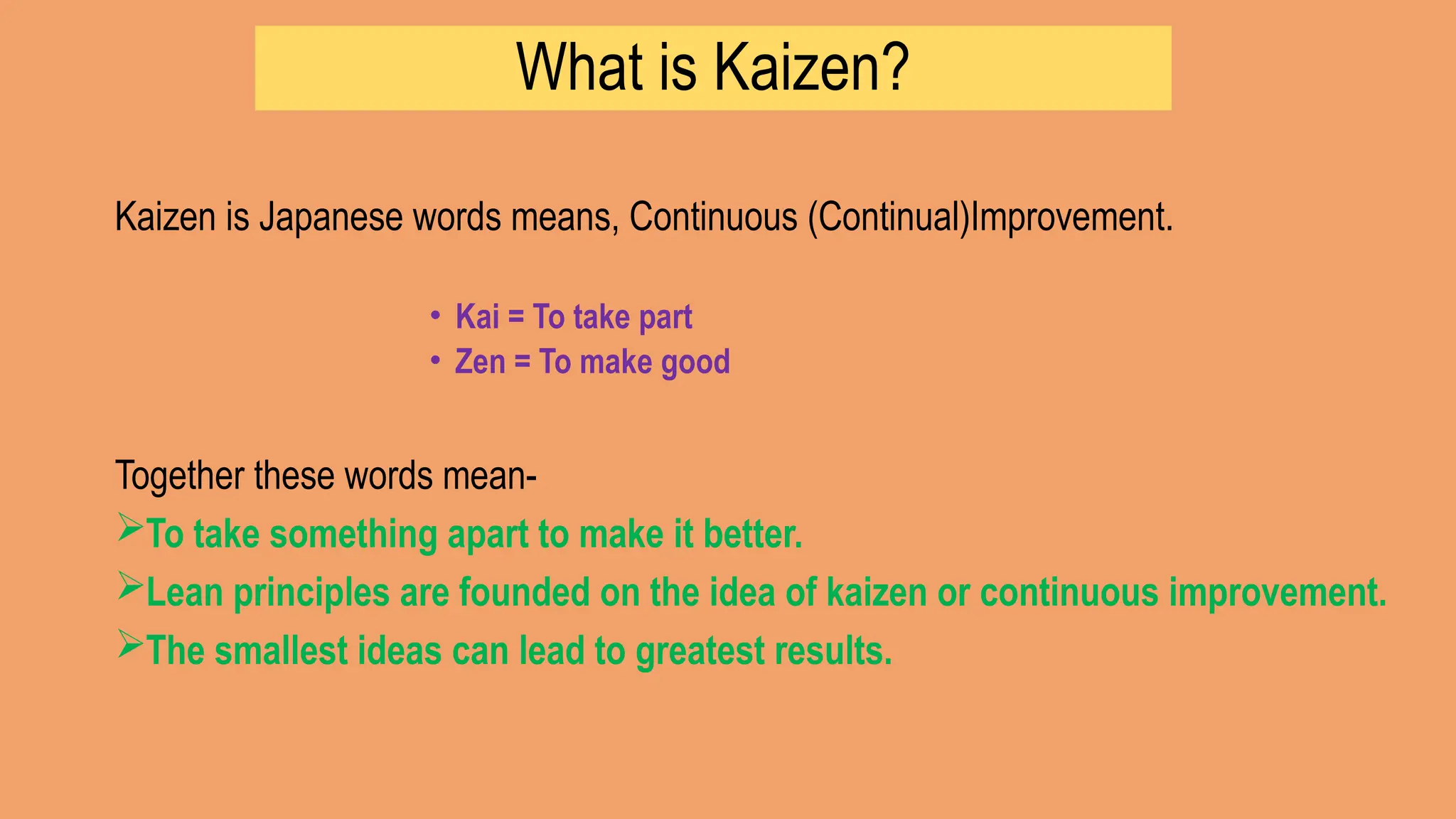 Kaizen is a continuous improvement process | PPTX